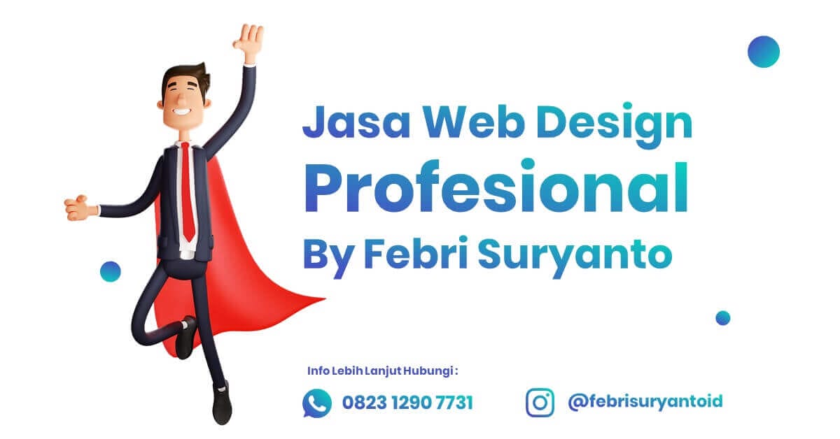 Jasa Web Design Profesional & Terpercaya by Febri Suryanto